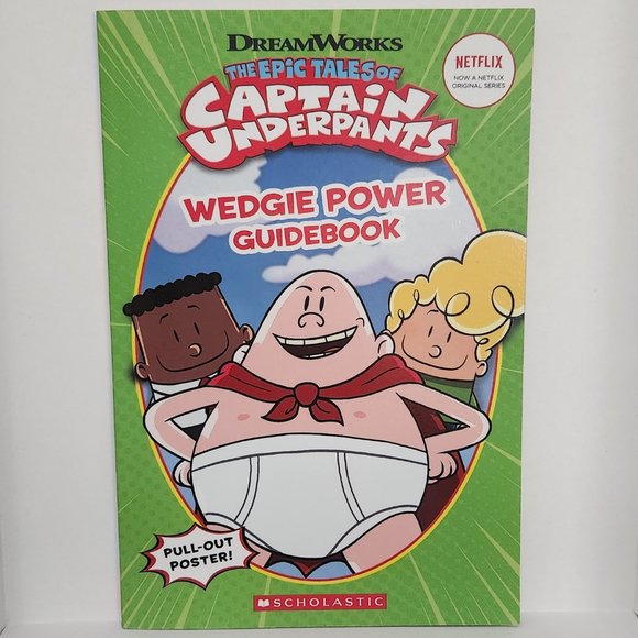 Dreamworks | Other | The Epic Tales Of Captain Underpants Wedgie Power ...